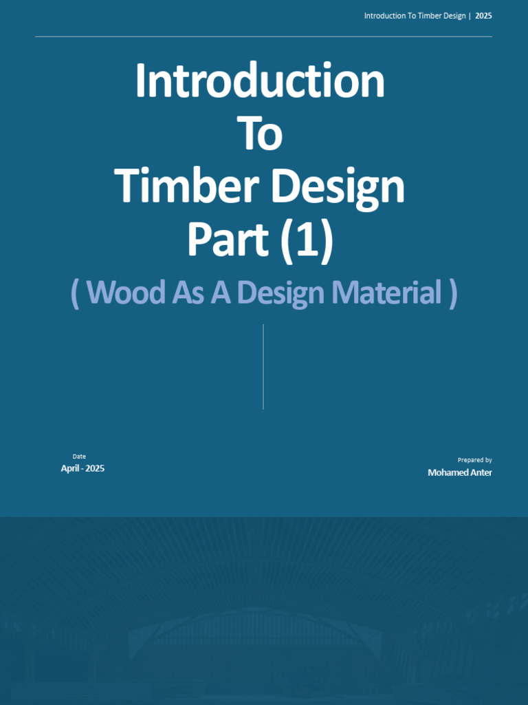 INTRO - TO - TIMBER - DESIGN (Part 1) | PDF | Strength Of Materials ...