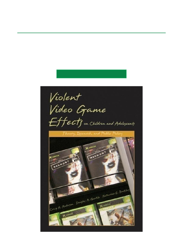 Violent Video Game Effects On Children and Adolescents Theory, Research ...