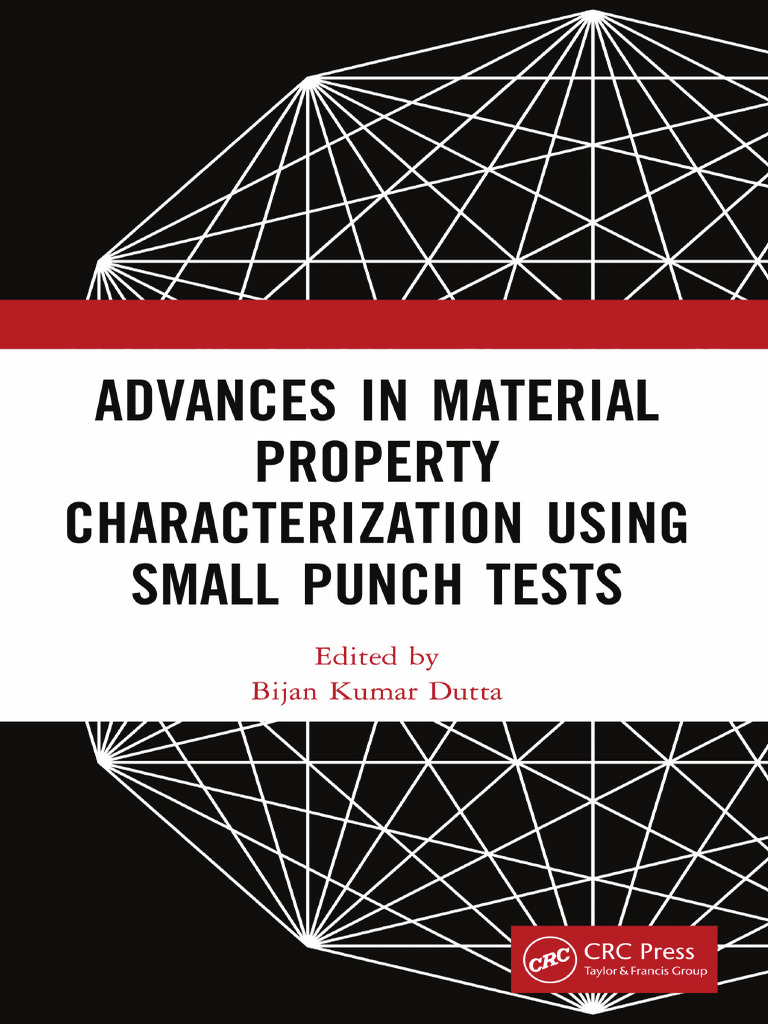 Advances in Material Property Characterization Using Small Punch Tests ...