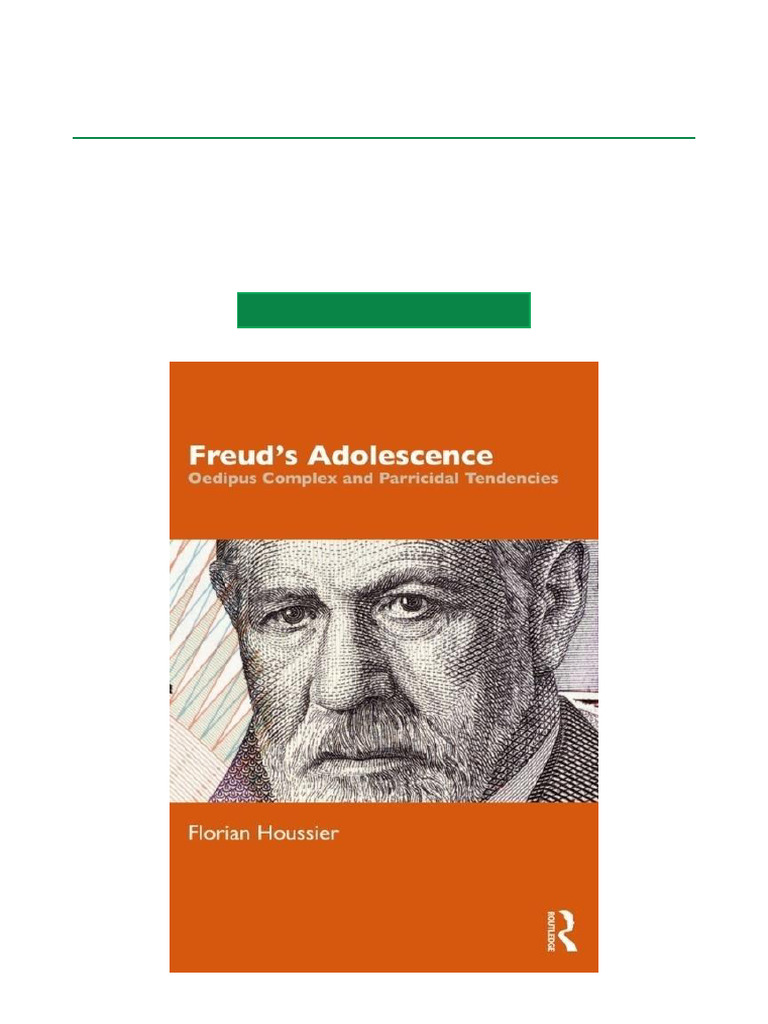 Freud's Adolescence Oedipus Complex and Parricidal Tendencies, 1st ...