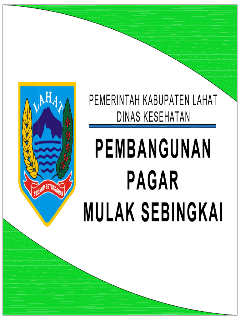 Pagar Puskesmas Mulak Sebingkai | PDF