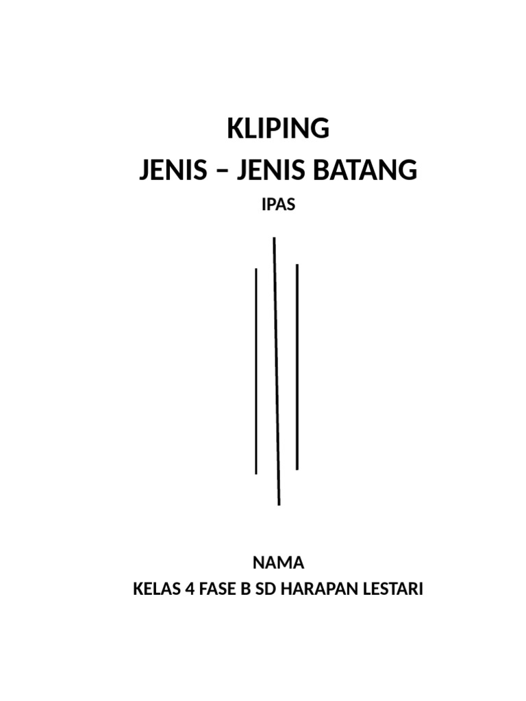 Contoh Kliping IPAS Tentang Jenis-Jenis Batang | PDF