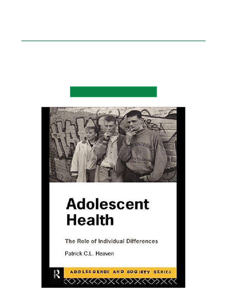 Adolescent Health The Role of Individual Differences 1st Edition Full ...