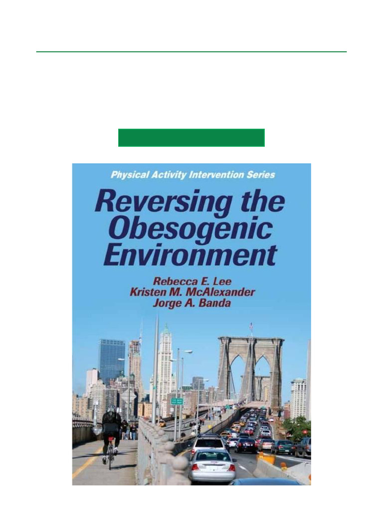 Reversing The Obesogenic Environment Entire Book Download | PDF ...