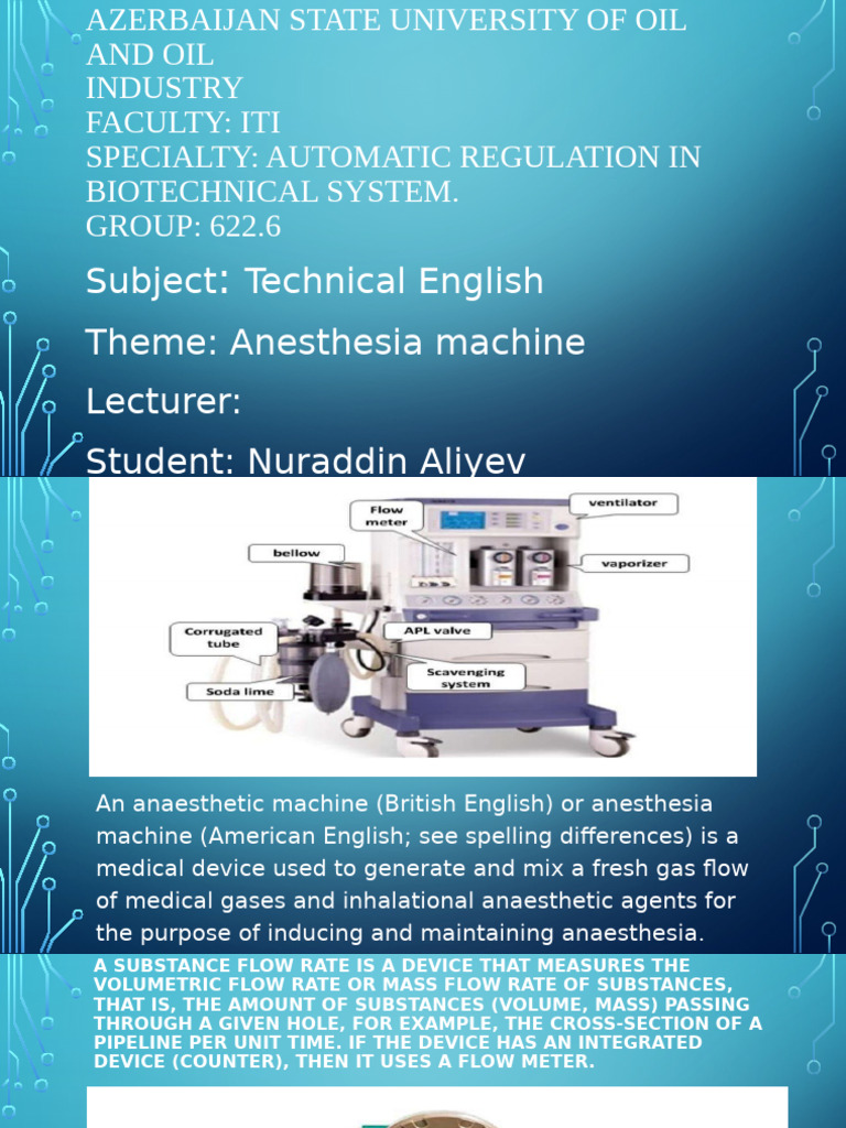 Subject Technical English Theme: Anesthesia Machine Lecturer: Student ...