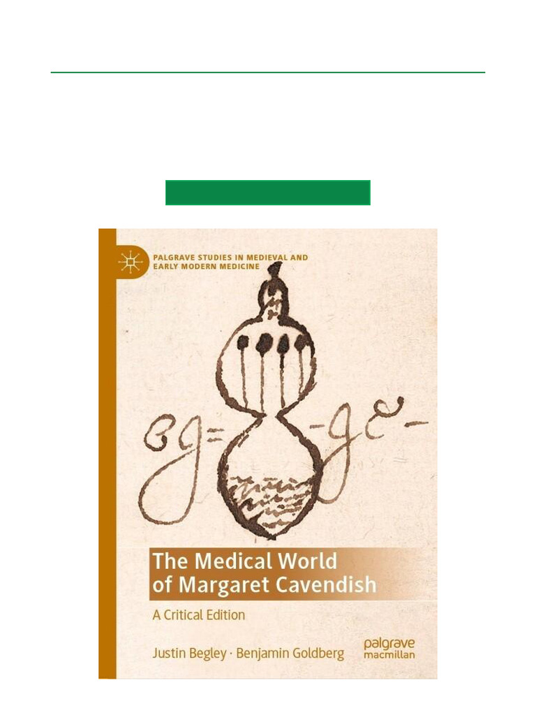 The Medical World of Margaret Cavendish A Critical Edition High ...