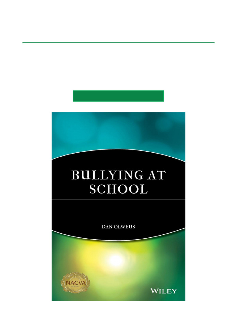 Bullying at School What We Know and What We Can Do - 1st Edition ...