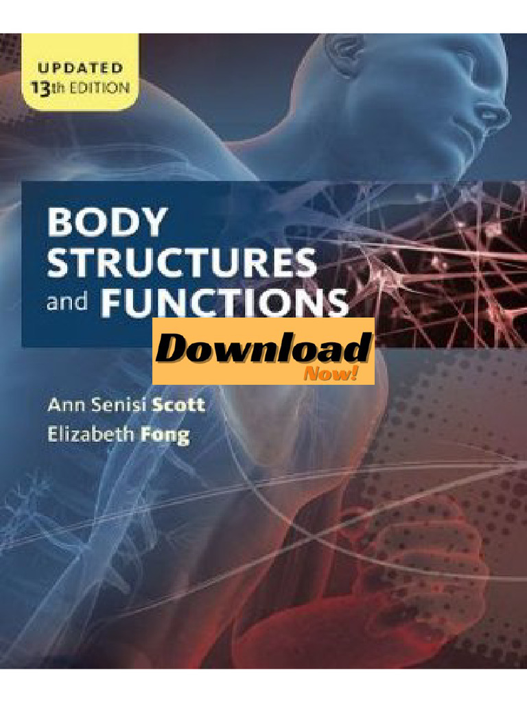 Testbank and Solutions For Body Structures and Functions Updated 13th ...