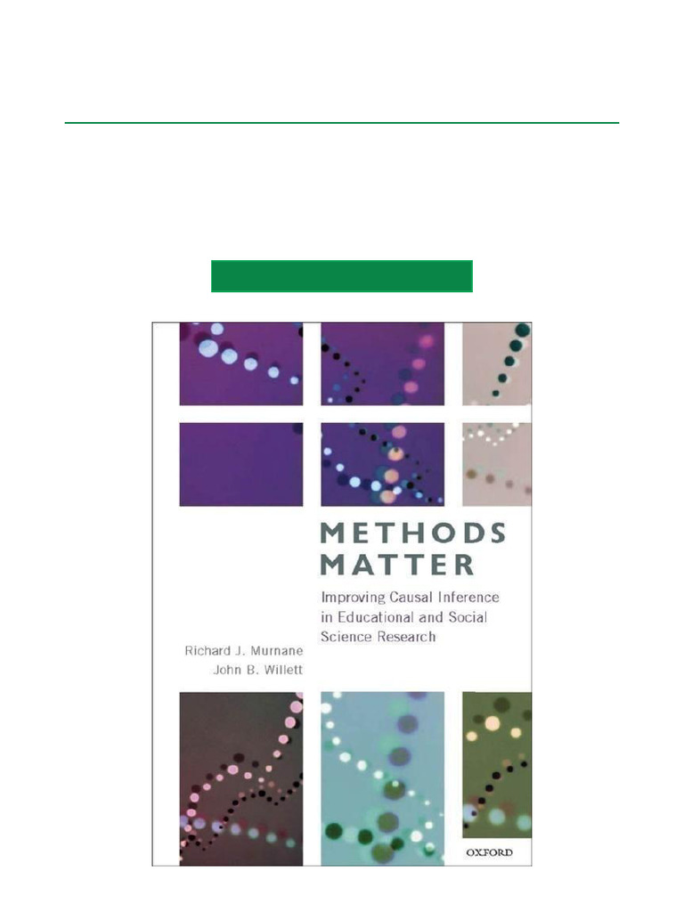 Methods Matter Improving Causal Inference in Educational and Social ...