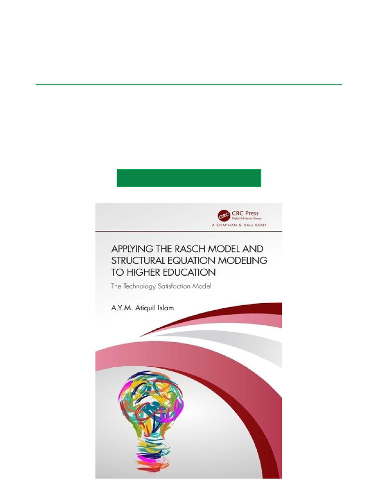 Applying The Rasch Model and Structural Equation Modeling To Higher ...
