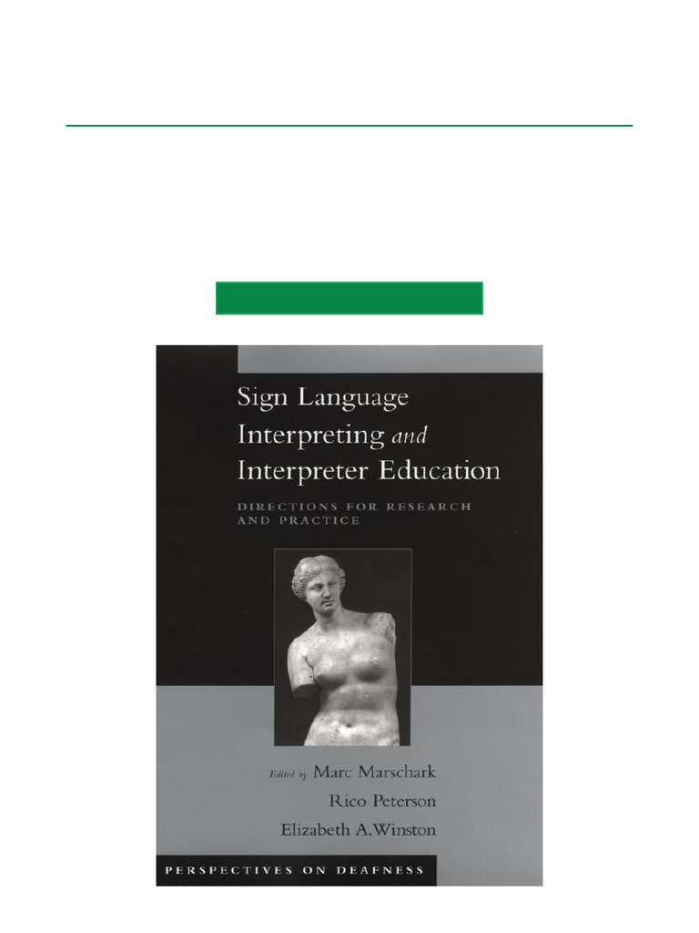 Sign Language Interpreting and Interpreter Education Directions For Research and Practice - 1st ...