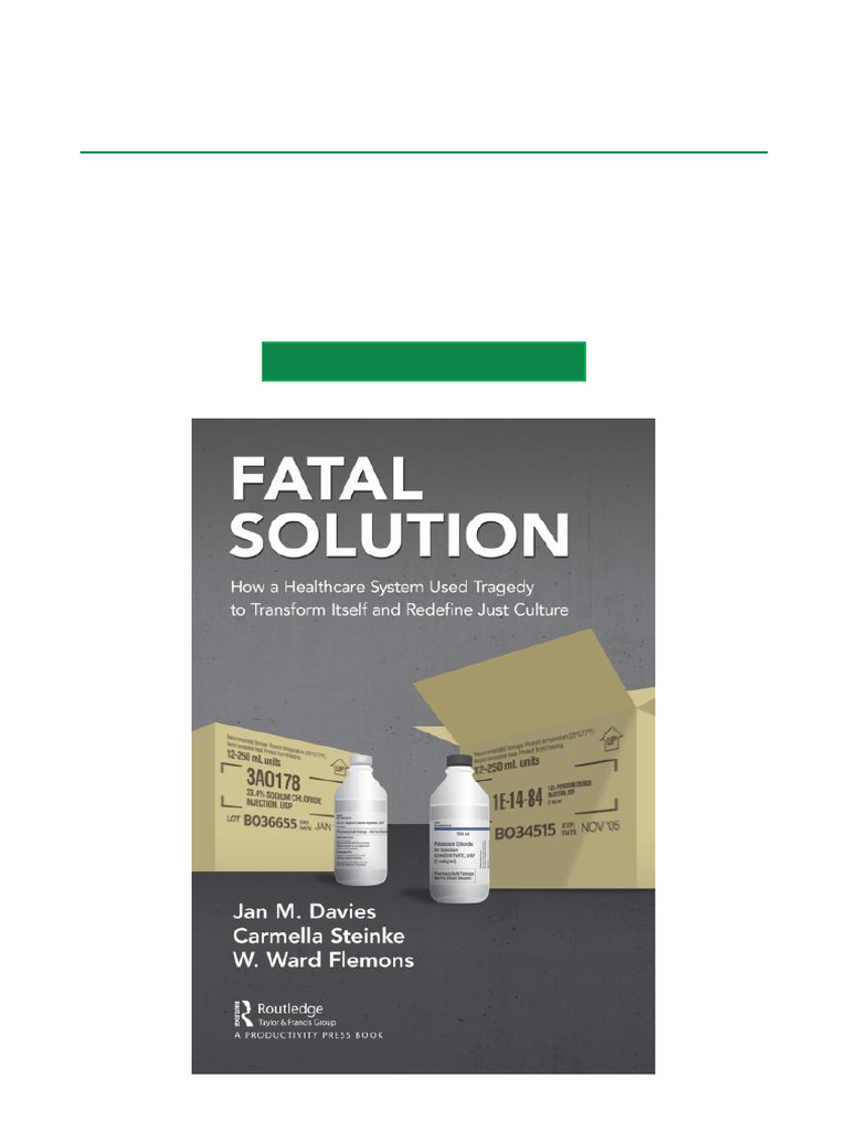 Fatal Solution How A Healthcare System Used Tragedy To Transform Itself ...
