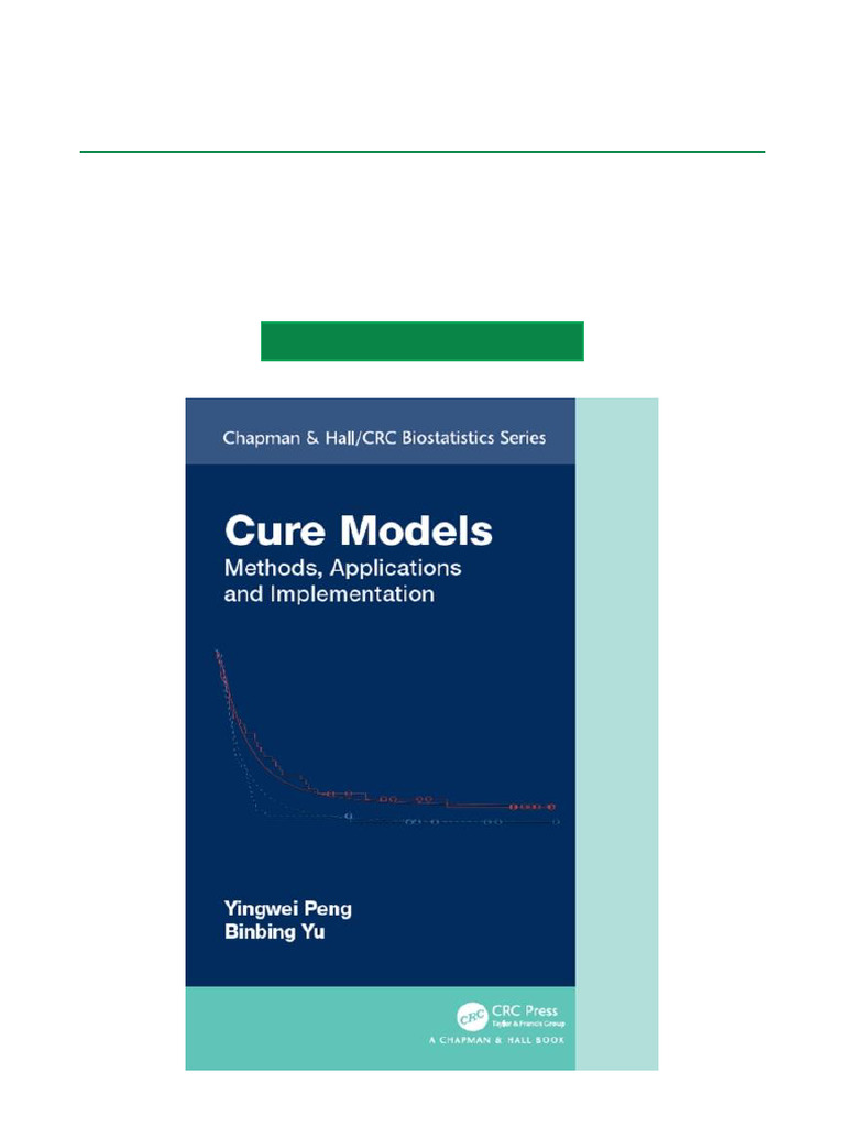 Cure Models Methods, Applications, and Implementation, 1st Edition All ...