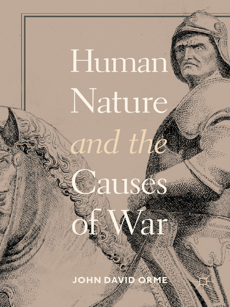 John David Orme Human Nature and The Causes of War Palgrave Macmillan ...
