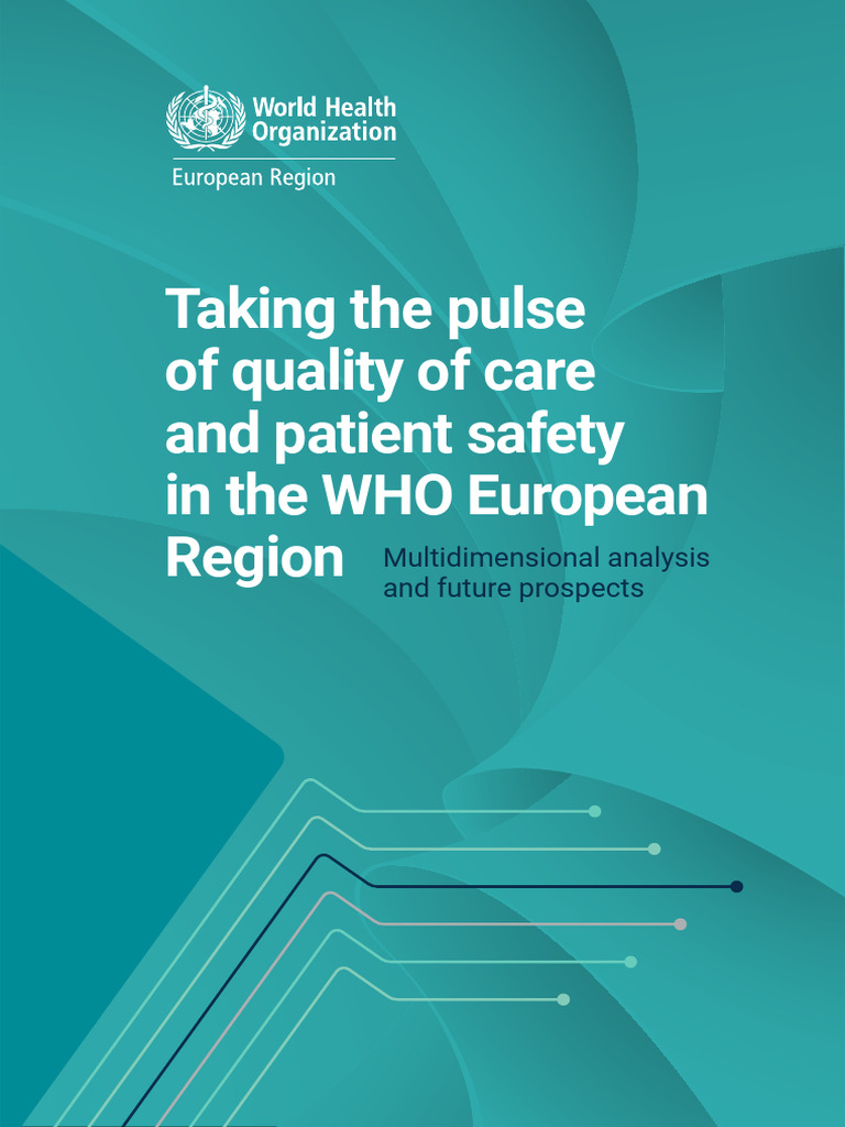 Quality of Care in WHO Europe: Analysis | PDF | Patient Safety ...