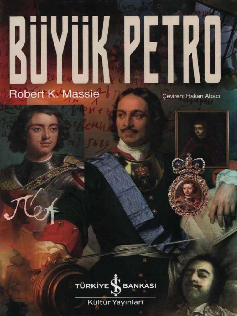Büyük Petro - Robert K - Massie - 1, 2019 - Türkiye İş Bankası Kültür Yayınları - 6052958049 ...