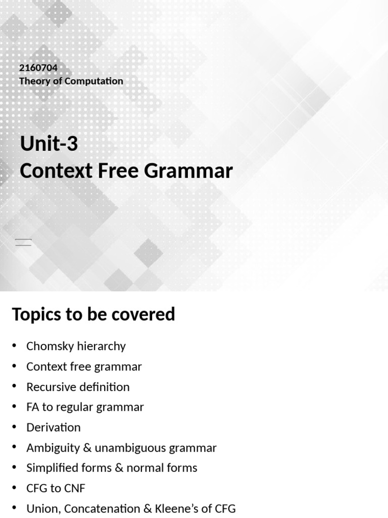 Unit-3 Context Free Grammar | PDF | Formalism (Deductive) | Metalogic