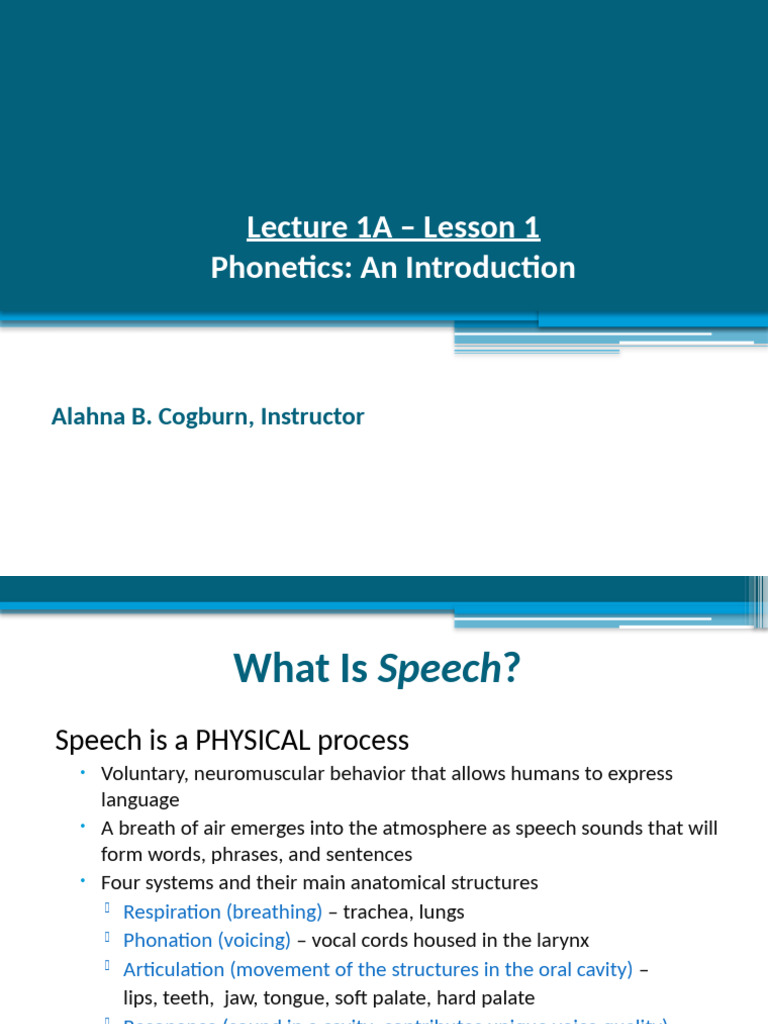 PWPT Lecture 1A - Phonetics An Introduction | PDF | Phonetics | Speech