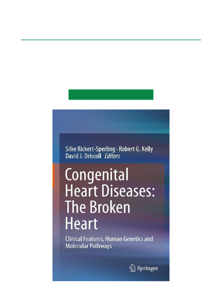 Congenital Heart Diseases The Broken Heart Clinical Features, Human ...