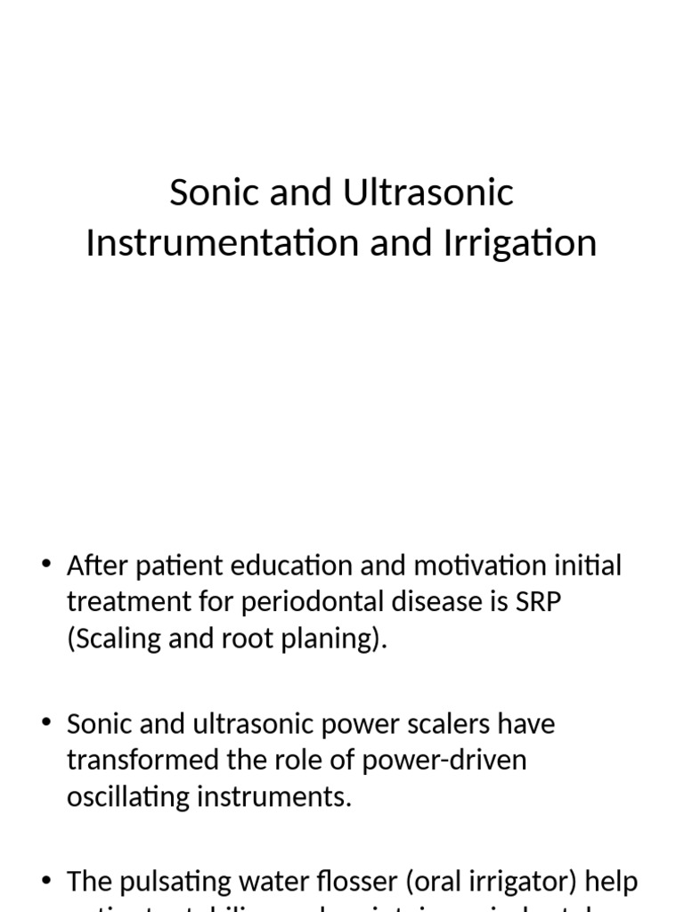 Sonic vs Ultrasonic Irrigation Explained | PDF | Periodontology ...