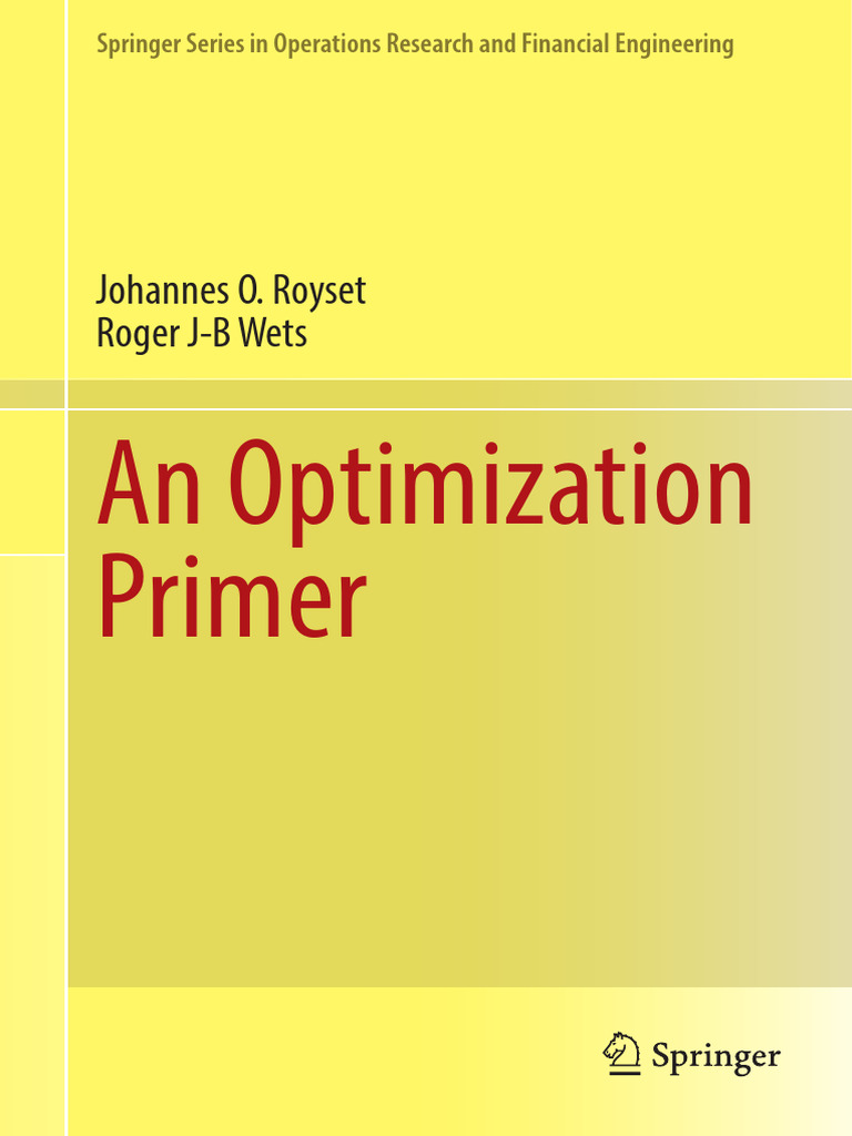 An Optimization Primer Springer Series in Operations Research and Financial Engineering 1st Ed ...