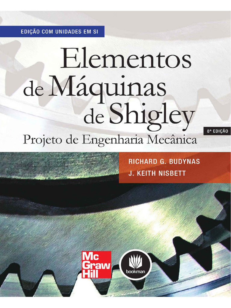 Elementos de MÃ¡Quinas de Shigley - Elementos de Maquinas - Livro | PDF