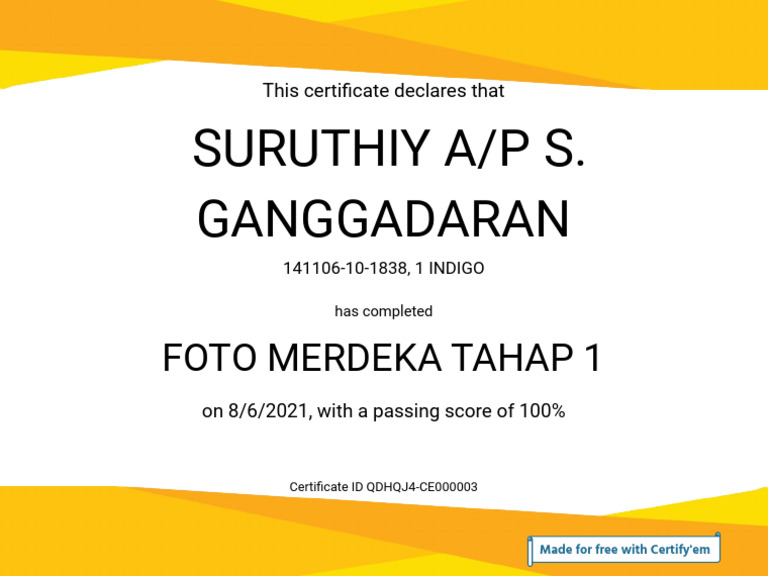 Certificate For Suruthiy A - P S. Ganggadaran For - Foto Merdeka Tahap ...