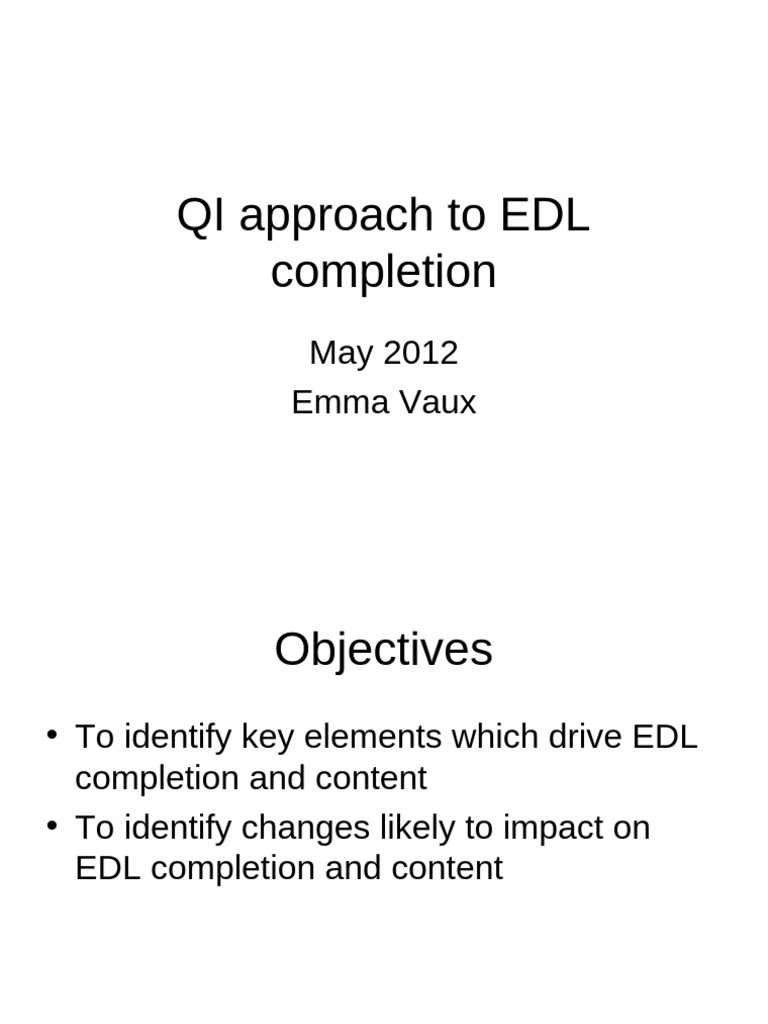 QI approach to EDL completion_0_0 | PDF | Behavioural Sciences | Social ...