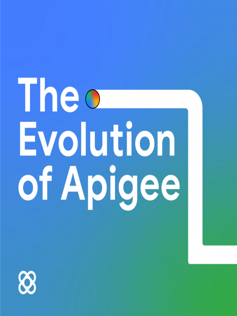 The Evolution of Apigee | PDF