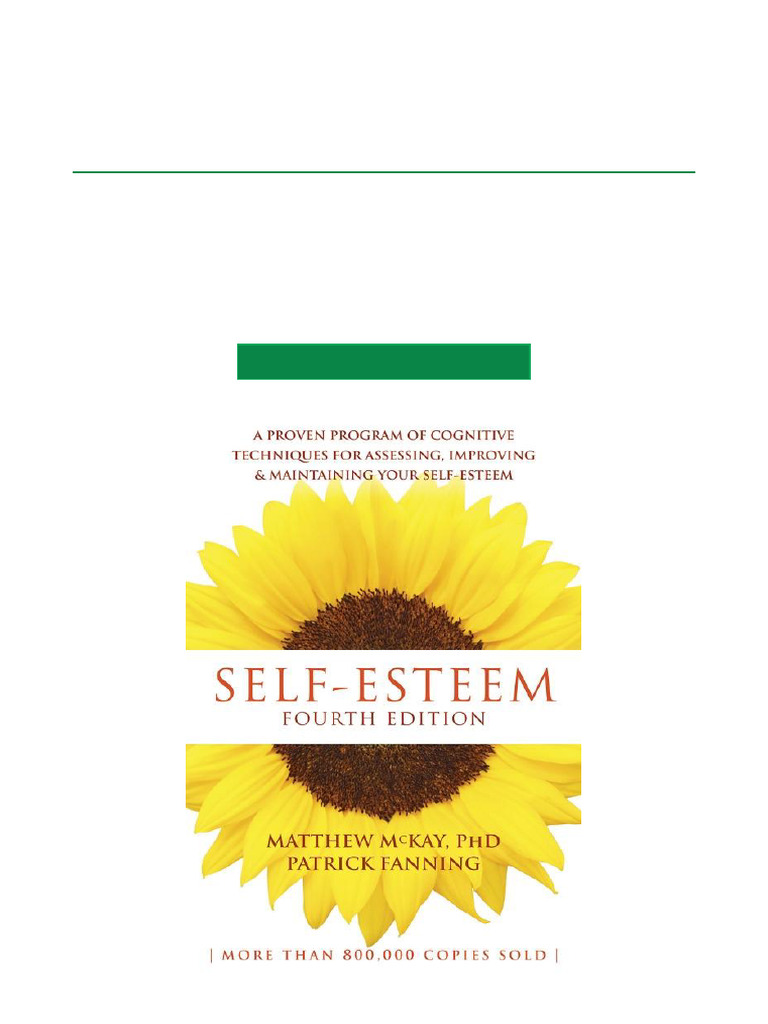 Self Esteem A Proven Program of Cognitive Techniques For Assessing, Improving, and Maintaining ...