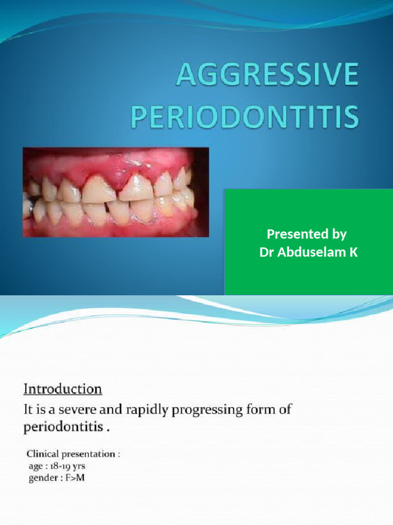 Aggressive Periodontitis Lecture | PDF