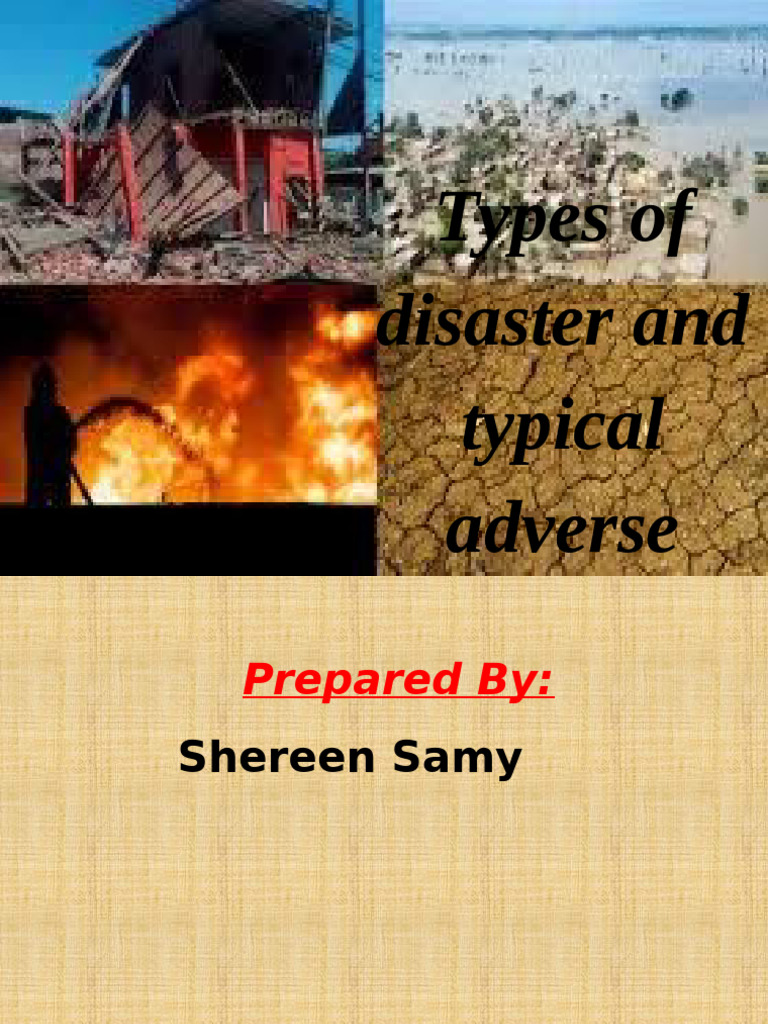 Types of Disaster An Typical Adverse Events | PDF | Natural Disasters ...
