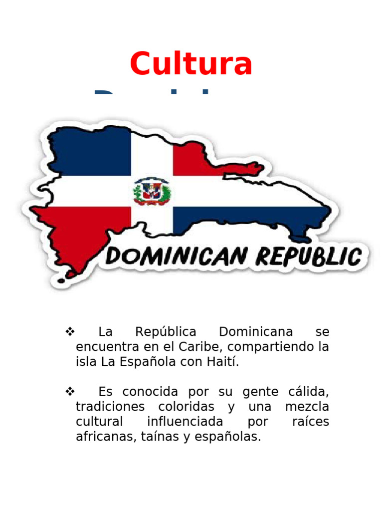 Cultura Vibrante de la República Dominicana | PDF