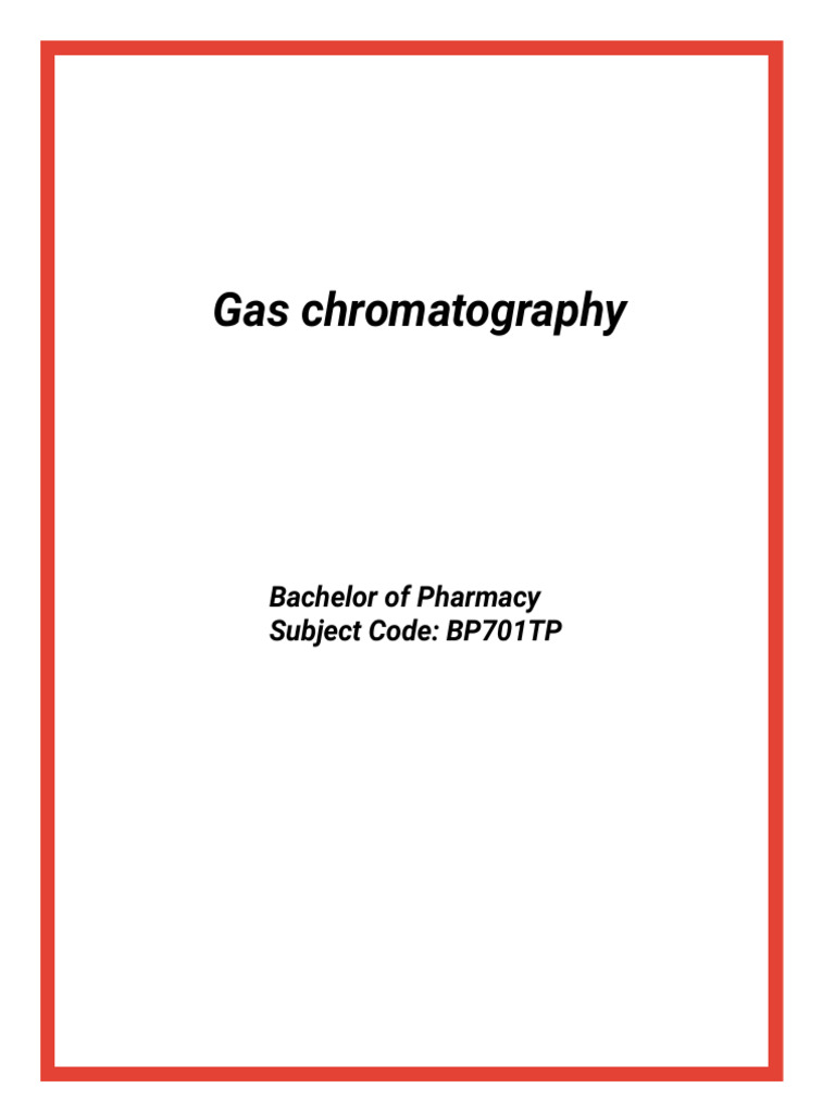 Gas Chromatography | PDF