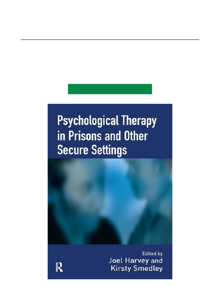 Psychological Therapy in Prisons Guide | PDF | Psychotherapy | Clinical ...