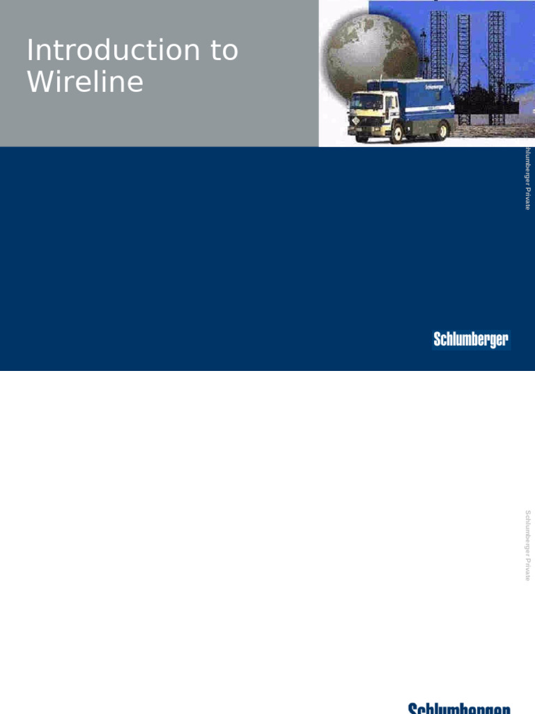 2 Introduction To Wireline | PDF | Fuel Production | Petroleum
