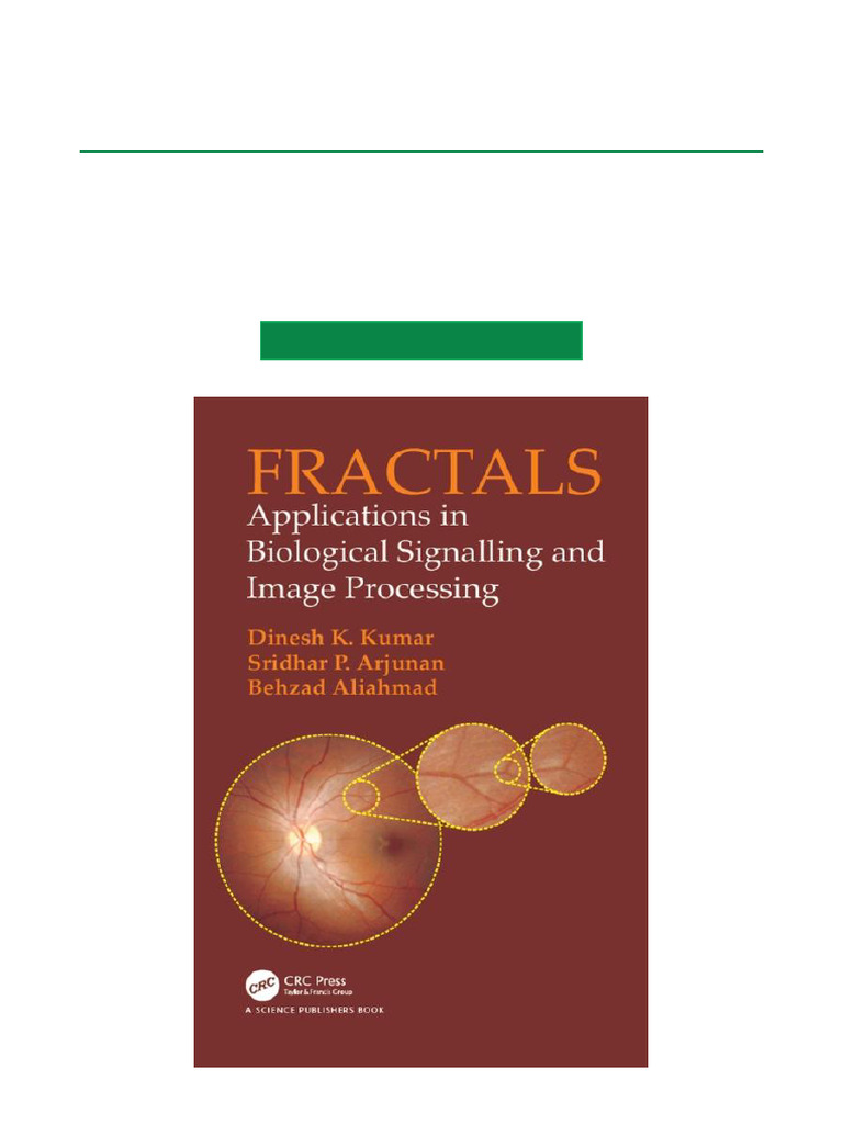 Fractals Applications in Biological Signalling and Image Processing, 1st Edition One-Click ...