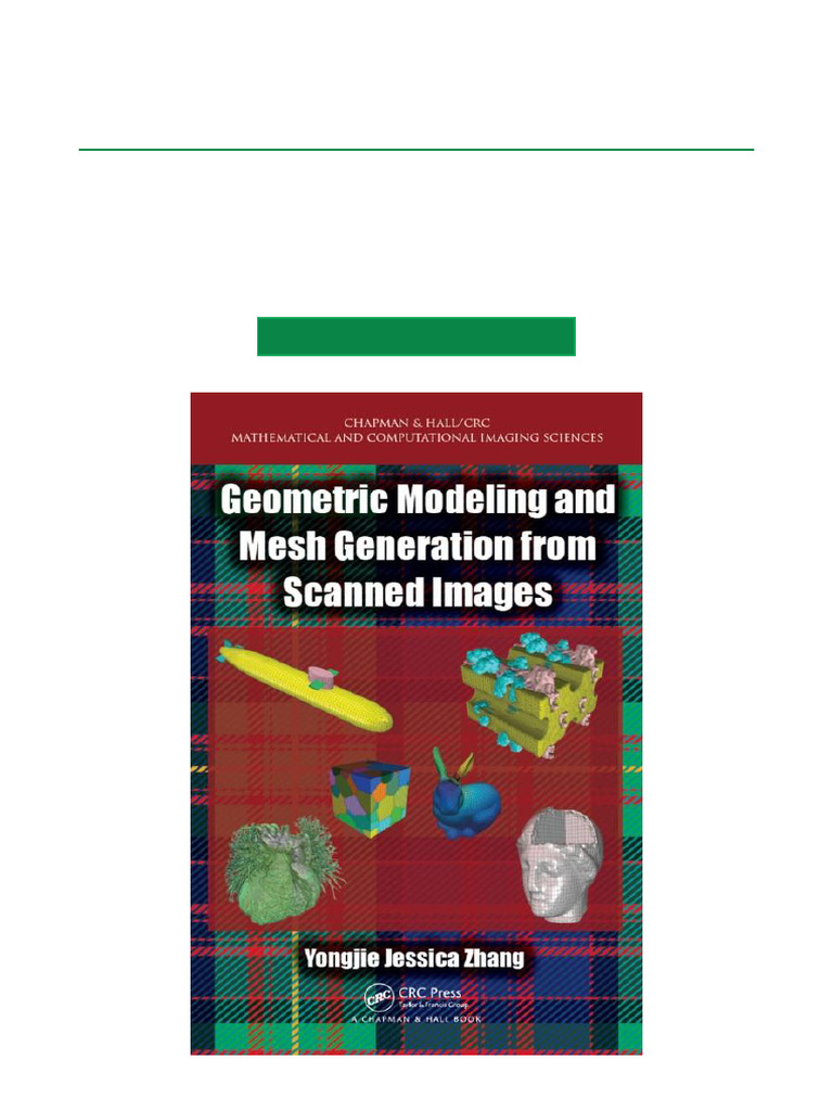 Geometric Modeling and Mesh Generation From Scanned Images 1st Edition ...