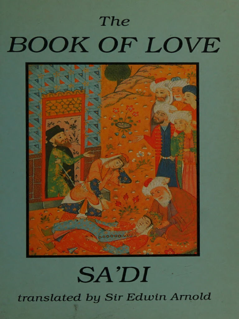The Book of Love: Sa'di's Wisdom | PDF
