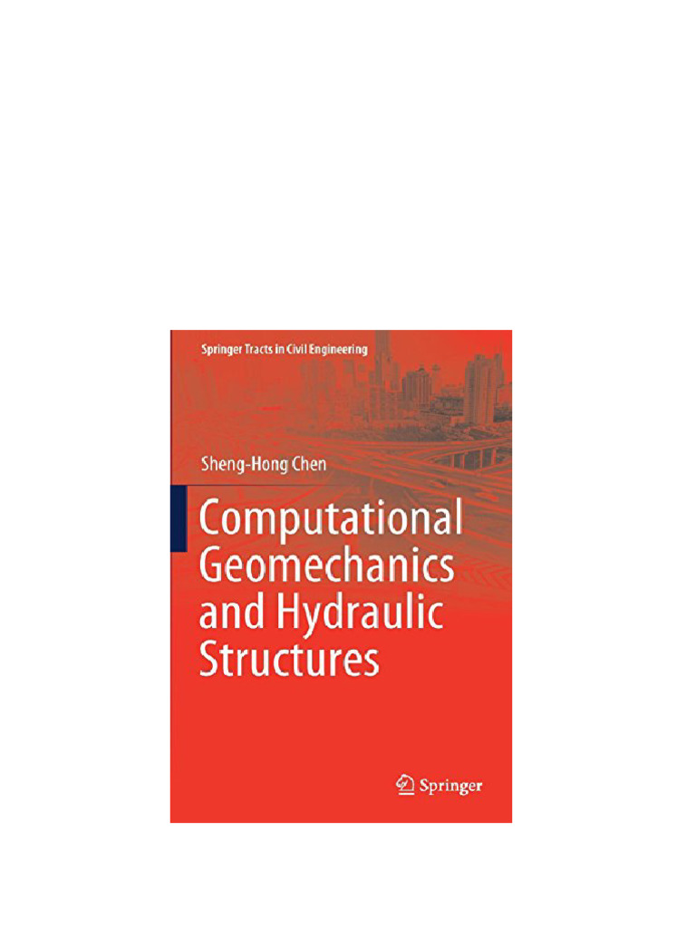 Computational Geomechanics and Hydraulic Structures Sheng-Hong Chen download | PDF | Engineering