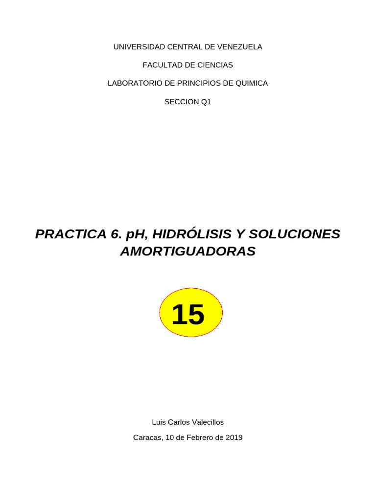 Practica 6. PH, Hidrolisis y Soluciones Amortiguadoras - Luis Valecillos | PDF | Solución tampón ...