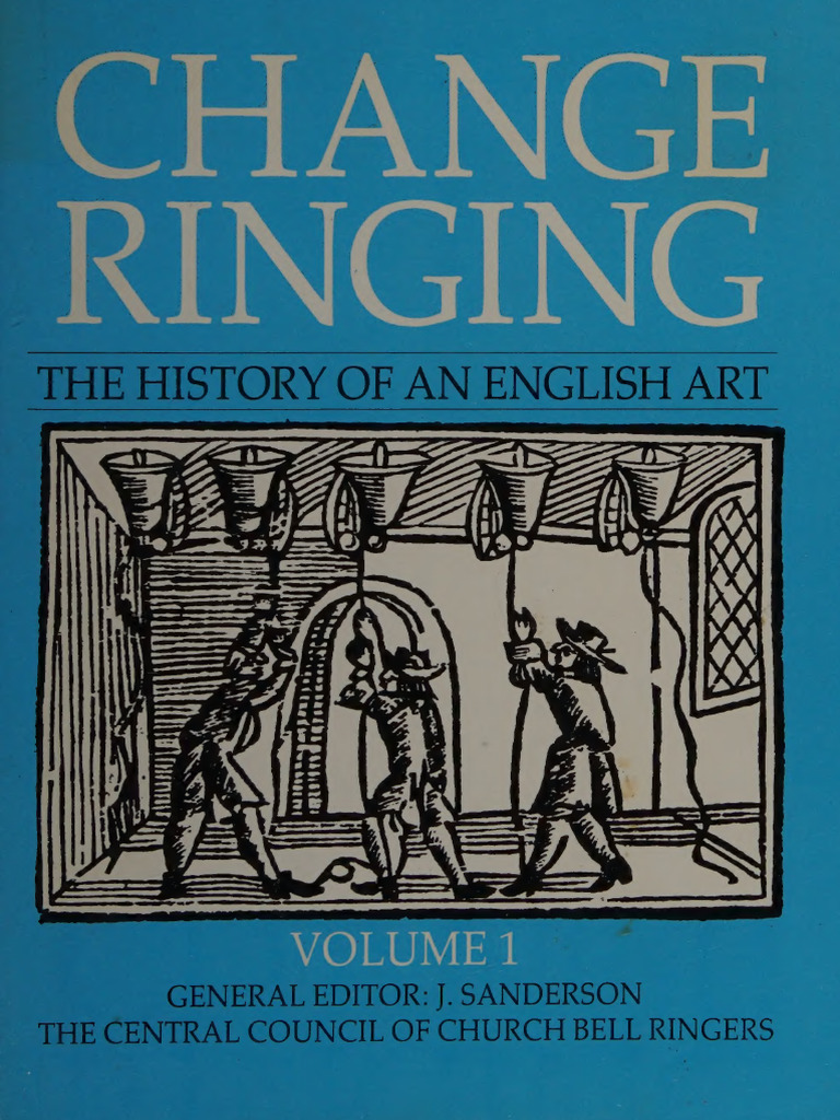 Change Ringing - The History of An English Art - Sanderson, J - (Jean) | PDF