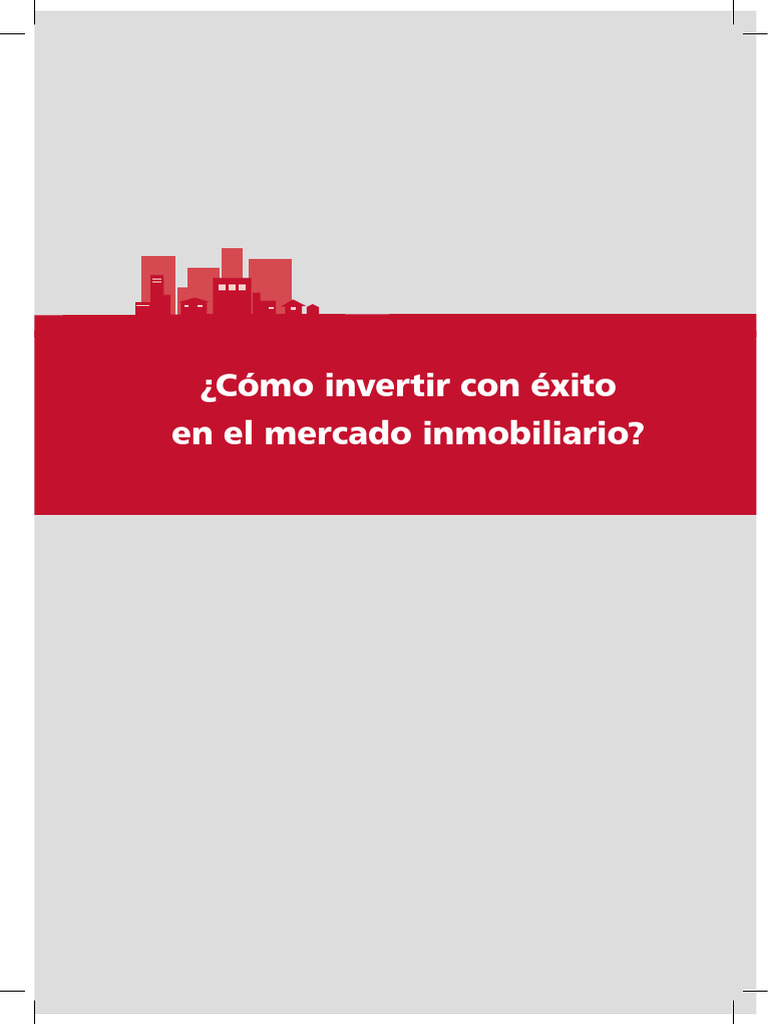 Como Invertir Con Exito en El Merdcado Inmobiliario | PDF | Valoración de inmuebles | Inversiones