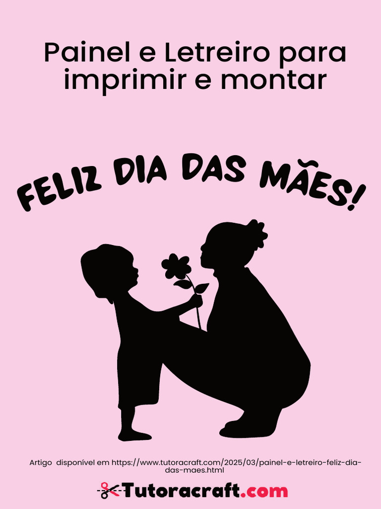 Painel%20feliz%20dia%20das%20m%C3%A3es%20gr%C3%A1tis%20para%20imprimir ...