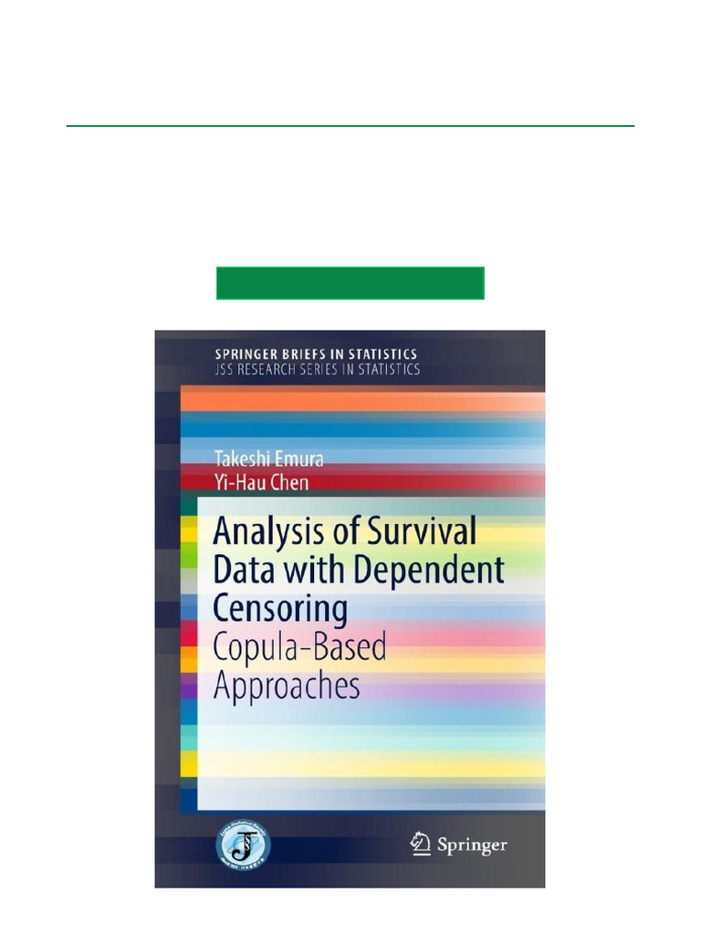 Analysis of Survival Data with Dependent Censoring Copula Based Approaches Free Download | PDF ...