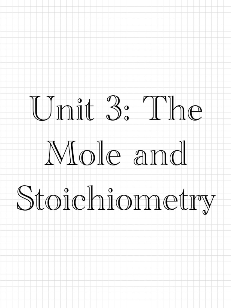 Unit 3 - The Mole and Stoichiometry | PDF | Mole (Unit) | Significant Figures