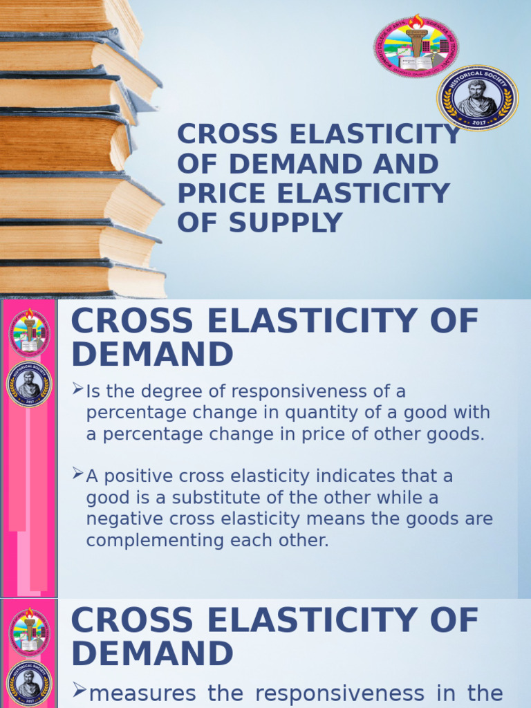 Cross Elasticity of Demand and Price Elasticity of Supply | PDF ...