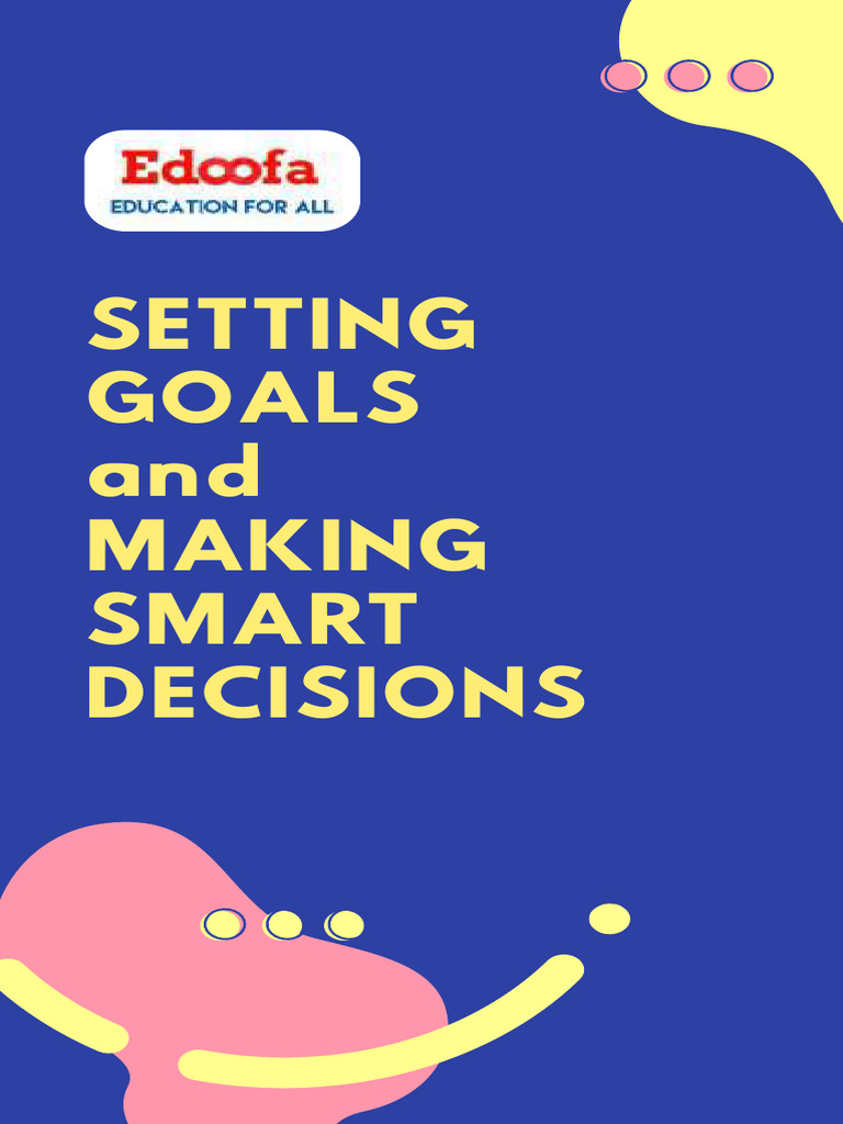 Setting_Goals__and_Making_Smart_Decisions | PDF | Cognitive Science ...