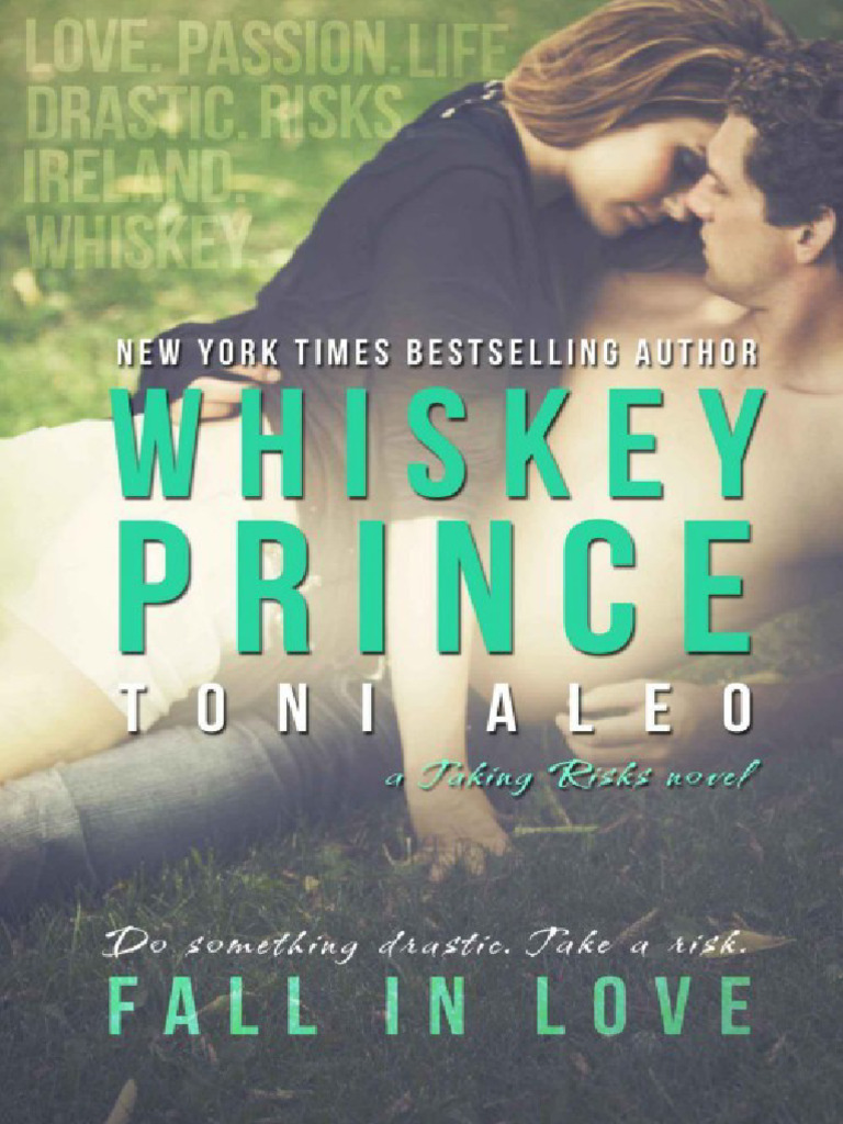 Toni Aleo - Taking Risks Series #1 - Whiskey Prince TR | PDF