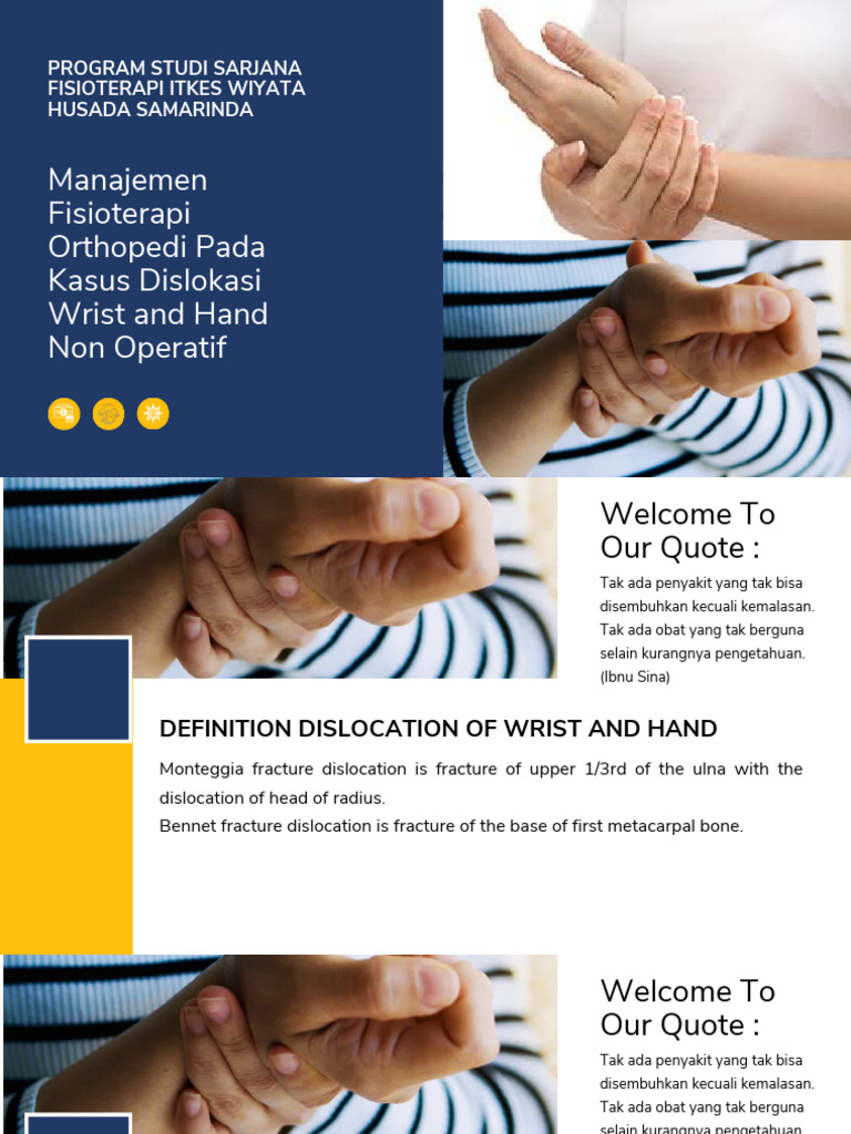 Manajemen Fisioterapi Orthopedi Pada Kasus Dislokasi Wrist and Hand Non ...